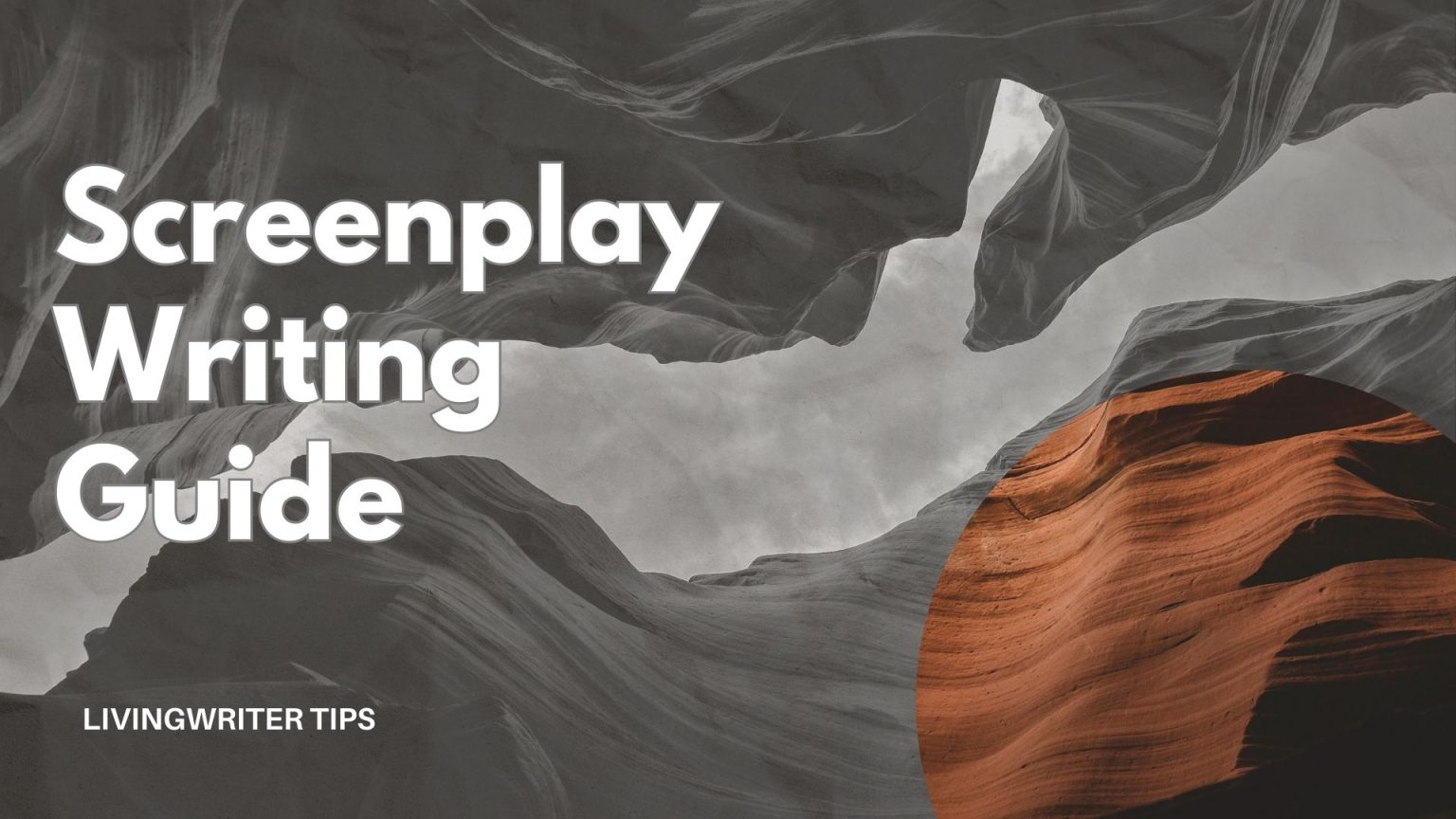 How To Write A Screenplay: Best 30-Step Guide - LivingWriter Writing Blog