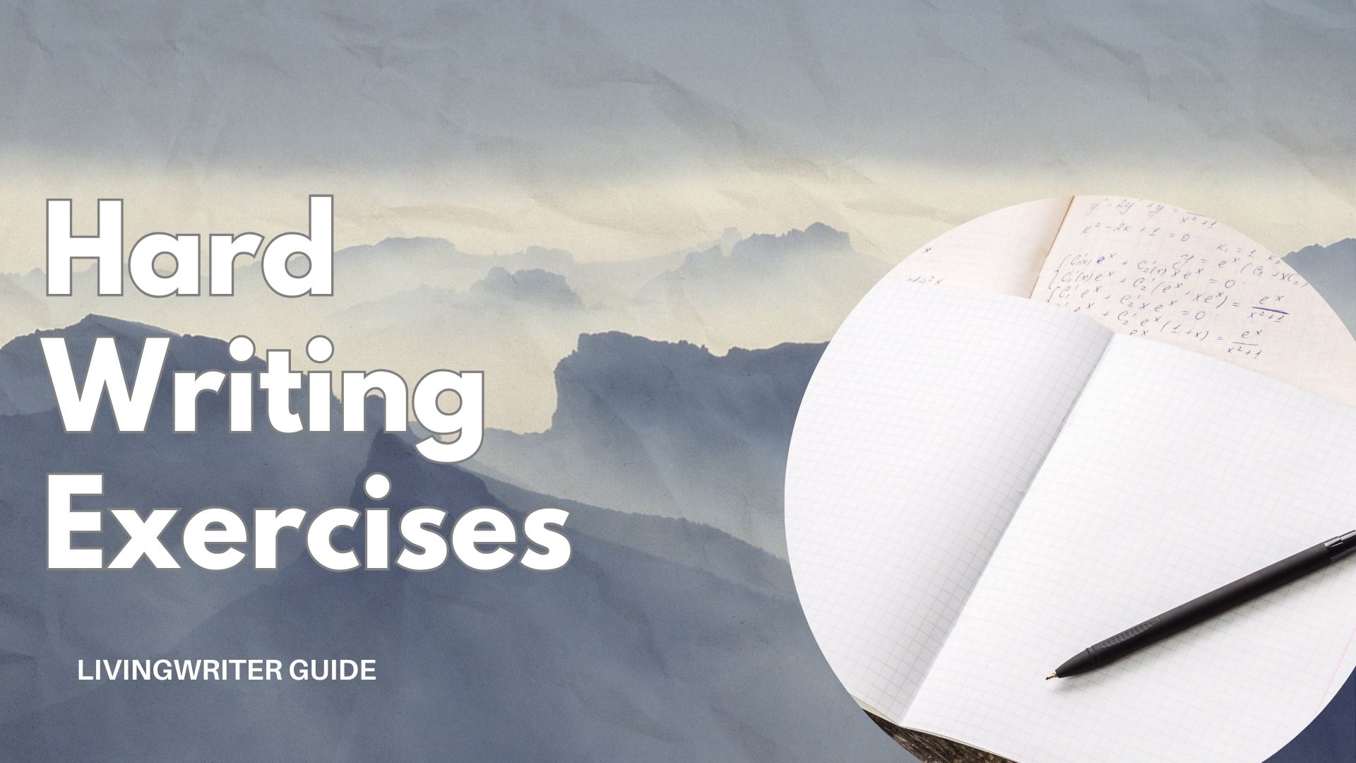 7 Hard Writing Exercises For Fiction Authors - LivingWriter Writing Blog