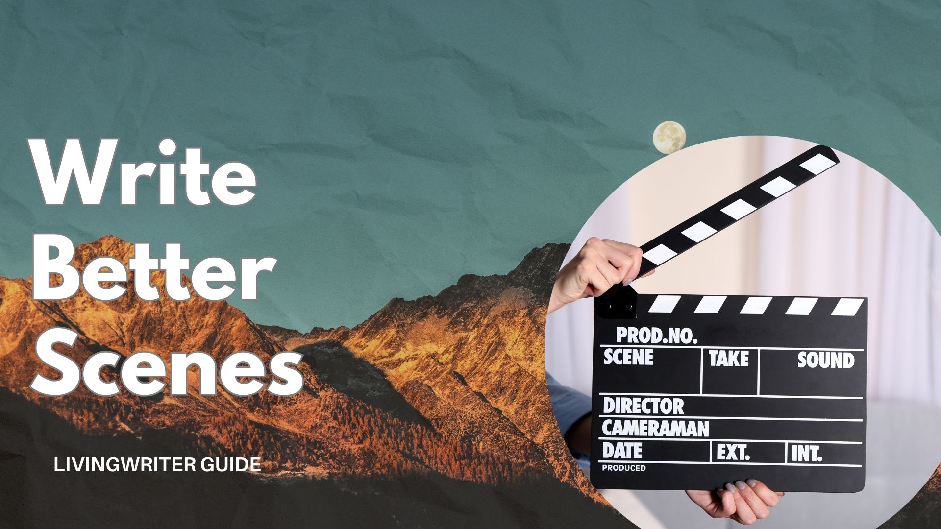 How To Write A Scene - 10 Great Tips - LivingWriter Writing Blog