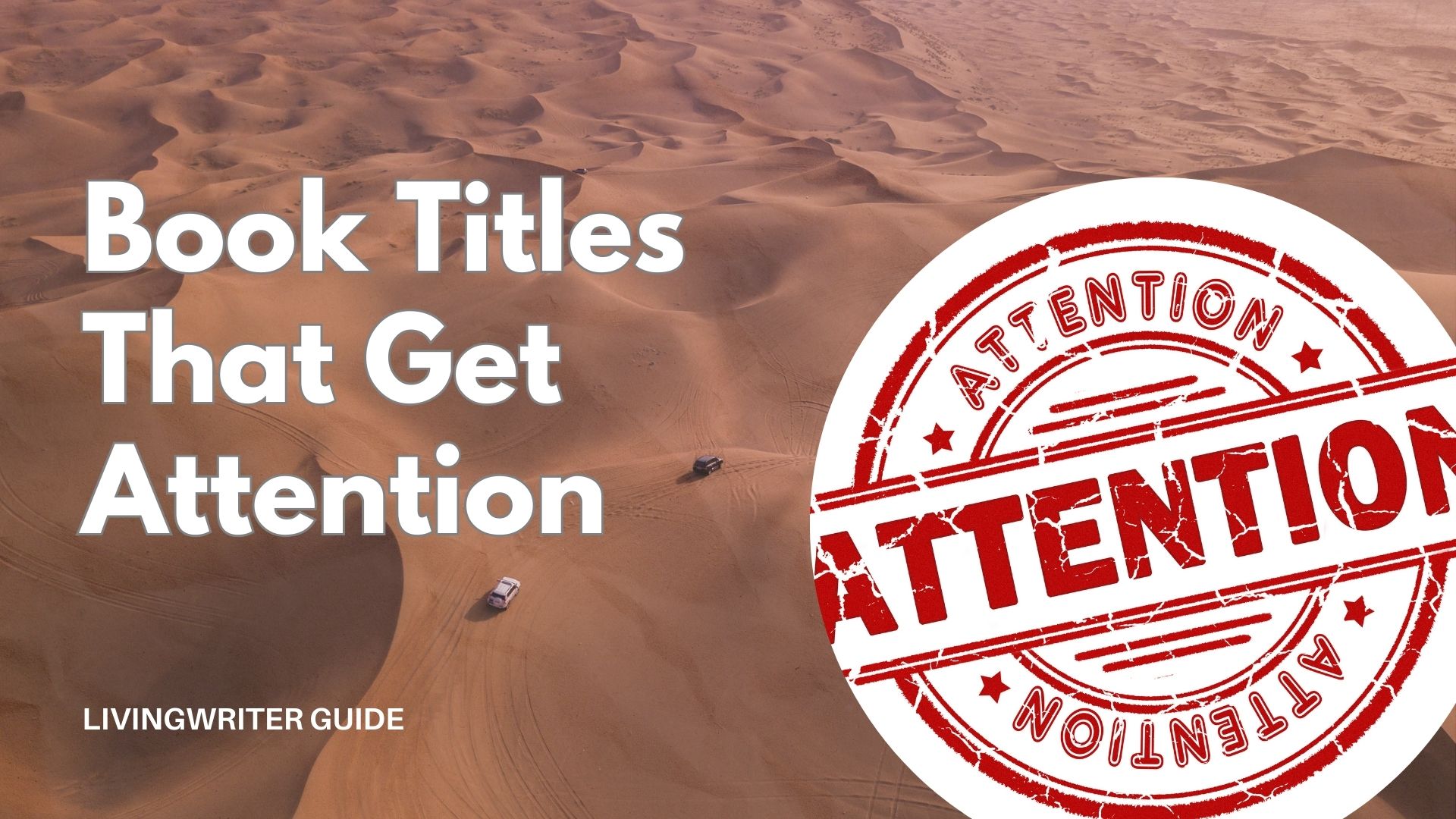 How To Pick A Title For Your Book - LivingWriter Writing Blog
